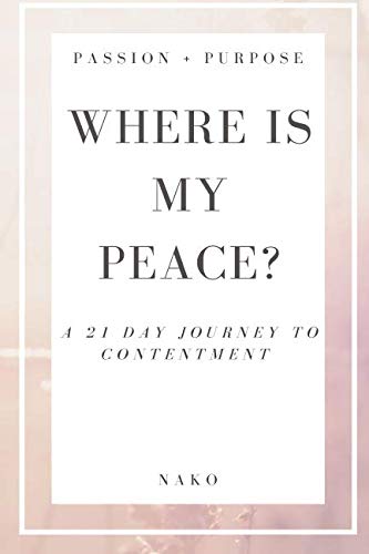 Where Is My Peace: Roberson, Nako: 9781545182215: Amazon.com: Books
