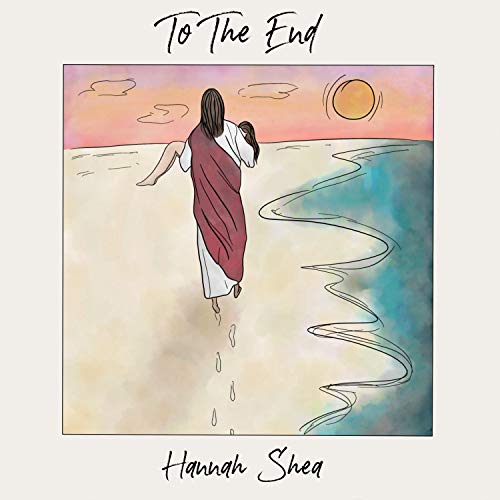 Play To the End (Acoustic) by Hannah Shea on Amazon Music