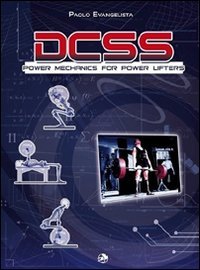 DCSS. Power mechanics for power lifters : Evangelista, Paolo: Amazon.it ...