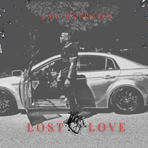 Écouter Lost Love par Jay Estrada sur Amazon Music Unlimited