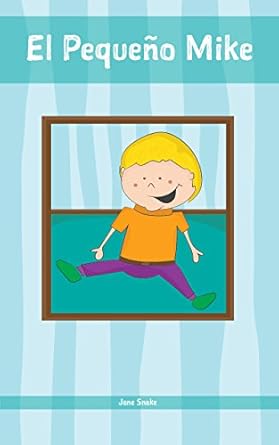 Libros para niños: El Pequeno Mike (Spanish Edition): (Libros para leer ...