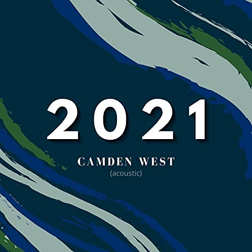 2021 (Acoustic) (Acoustic) de Camden West en Amazon Music Unlimited