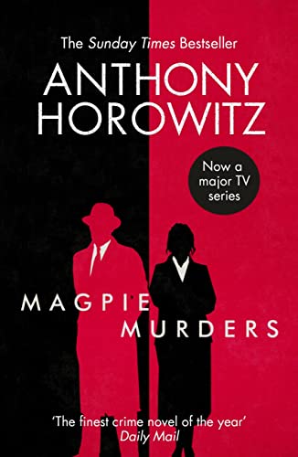 Magpie Murders: the Sunday Times bestseller crime thriller with a ...