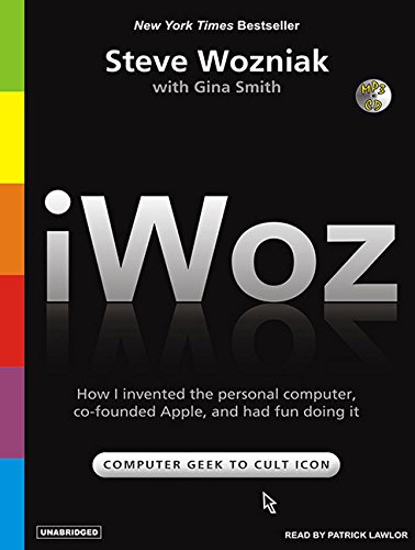iWoz: How I Invented the Personal Computer and Had Fun Along the Way ...