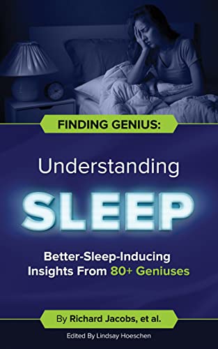 Finding Genius: Understanding Sleep: Better-Sleep-Inducing Insights ...