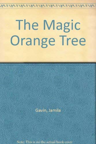 The Magic Orange Tree & Other: Gavin, J.: 9780416073225: Amazon.com: Books