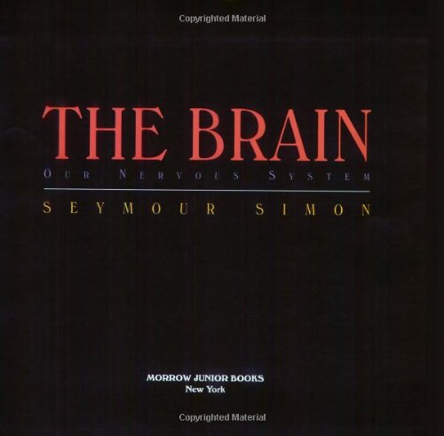 The Brain: Our Nervous System : Simon, Seymour: Amazon.com.au: Books