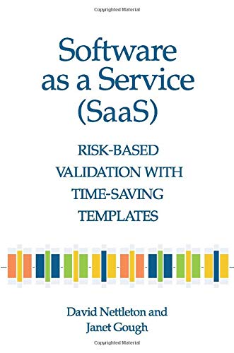 Software as a Service (SaaS): Risk-Based Validation with Time-Saving ...