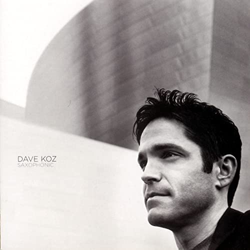 Undeniable song by Dave Koz from Saxophonic on Amazon Music