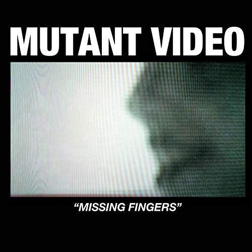 Amazon.co.jp: Missing Fingers : Mutant Video: デジタルミュージック