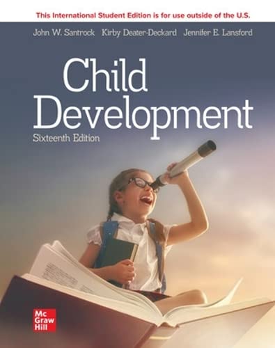 Child Development: An Introduction ISE: John W. Santrock, Kirby Deater ...
