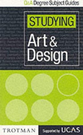 Q & A: Studying Art and Design (Questions and Answers: Degree Subject ...