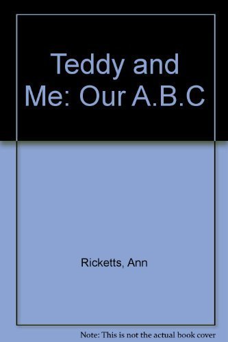 Amazon.com: Teddy and Me-Our ABC: 9780861122530: Ann Ricketts: Books