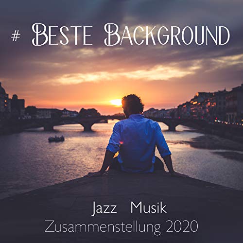 Amazon MusicでJazz Musik Akademieの# Beste Background-Jazz-Musik ...