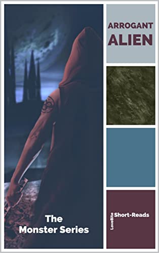 Arrogant Alien (The Monster Series Book 4) - Kindle edition by Shorts ...