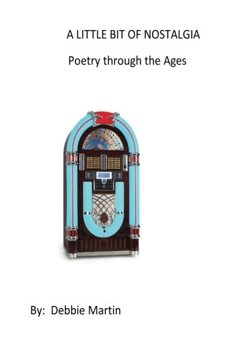 A Little Bit of Nostalgia: Poetry Through the Ages: Bongiovanni-Sharp ...