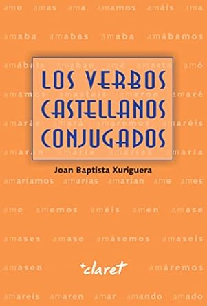 Los verbos castellanos conjugados: 9788491361299: Books - Amazon.ca