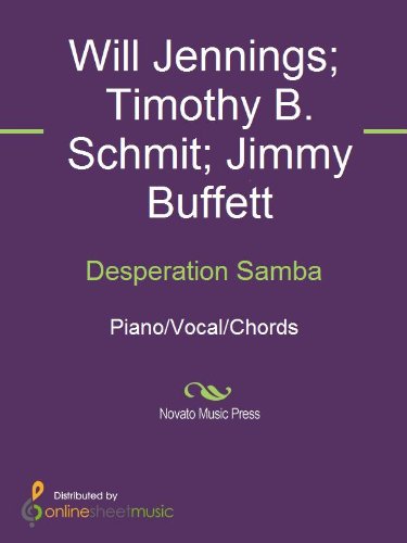 Desperation Samba - Kindle edition by Jimmy Buffett, Timothy B. Schmit ...