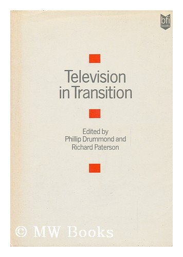 Television in Transition: Papers from the First International ...