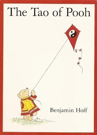 The Tao of Pooh/The Te of Piglet: Hoff, Benjamin: 9780525486091: Amazon ...