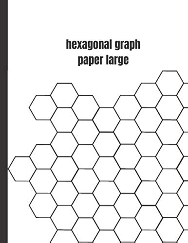 Hexagonal Graph Paper Large: Organic Chemistry Hexagonal Graph Paper ...
