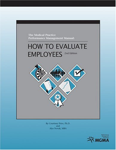 Medical Practice Performance Management Manual: How to Evaluate ...