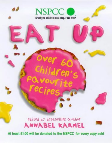 Amazon | Eat Up: Over 60 Children's Favourites to Help Raise Funds for ...