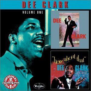 Dee Clark - Dee Clark Vol. 1-Dee Clarke/How About That - Amazon.com Music