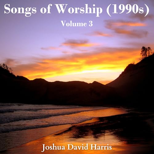 Amazon MusicでJoshua David HarrisのSongs of Worship (1990s), Vol. 3を再生する