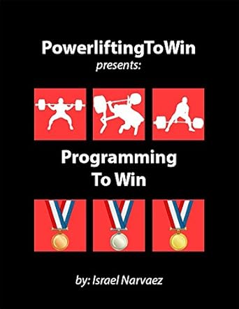 ProgrammingToWin2: Programming for Competitive Powerlifters ...