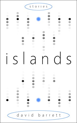 Islands - Kindle edition by Barrett, David. Literature & Fiction Kindle ...