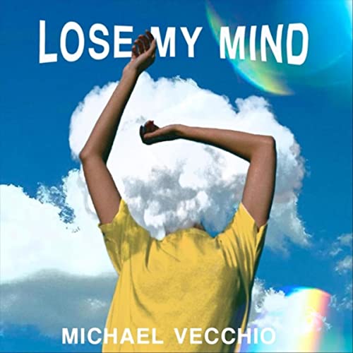 Écouter Lose My Mind par Michael Vecchio sur Amazon Music Unlimited