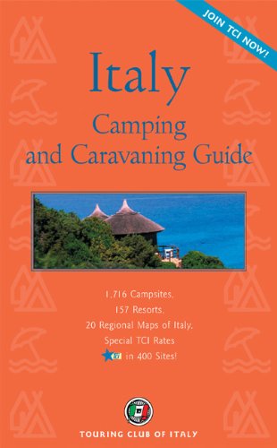 Italian Camping: The Guide to Camping and Caravaning (Camping and ...