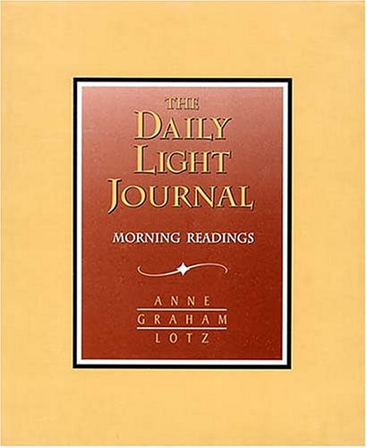 Daily Light Journal: Lotz, Anne Graham: 9780849955624: Amazon.com: Books