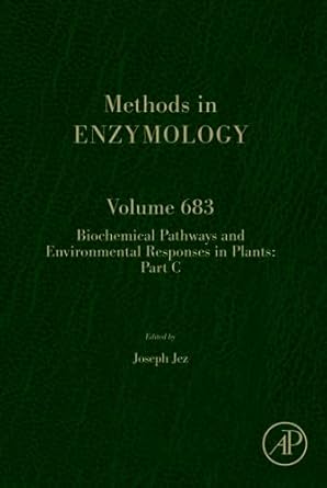 Amazon.com: Biochemical Pathways and Environmental Responses in Plants: Part C (Volume 683 ...
