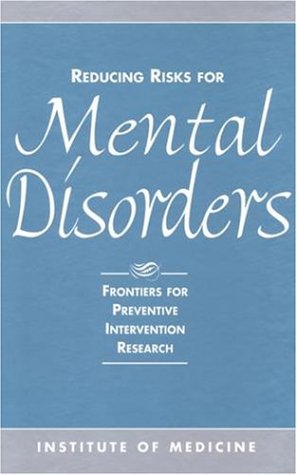 Amazon | Reducing Risks for Mental Disorders: Frontiers for Preventive ...