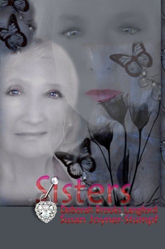 Sisters: Brooks Langford, Deborah, Joyner-Stumpf, Susan: 9781508823445 ...