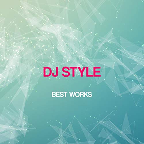Dj Style Best Works by DJ Style on Amazon Music - Amazon.co.uk