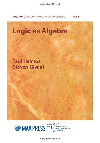 Amazon.com: Logic as Algebra (Dolciani Mathematical Expositions, 21 ...