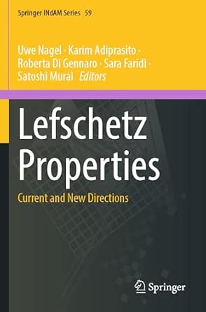 Lefschetz Properties: Current and New Directions (Springer INdAM Series ...