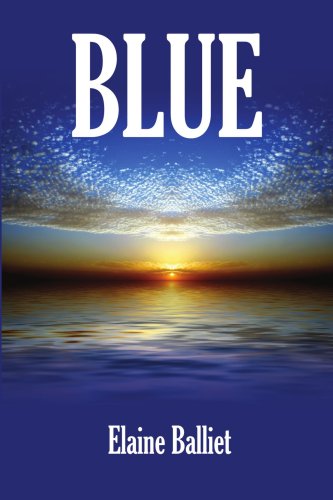 Blue: Balliet, Elaine: 9781434305350: Amazon.com: Books