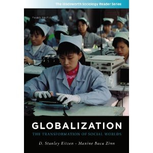 [[Globalization: The Transformation of Social Worlds (Wadsworth Sociology Reader)]] [By: Eitzen ...
