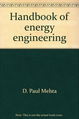 Handbook of energy engineering: D. Paul Mehta: 9780881730968: Amazon ...