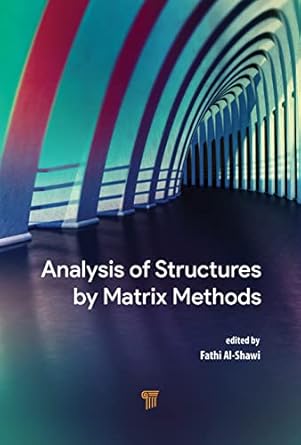 Analysis of Structures by Matrix Methods : Al-Shawi, Fathi: Amazon.com ...