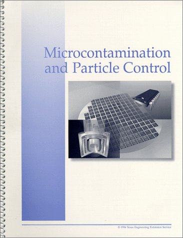 Microcontamination and Particle Control Training Program with CD-ROM ...