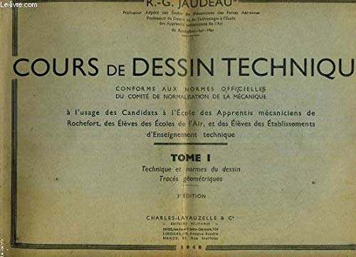 Cours de dessin technique conforme aux normes officielles du comite de ...