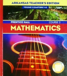 Arkansas Teacher's Edition Volume 1 Chapter's 1-6 Mathematics Course 3 ...