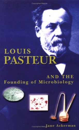 Amazon.com: Louis Pasteur: And the Founding of Microbiology ...