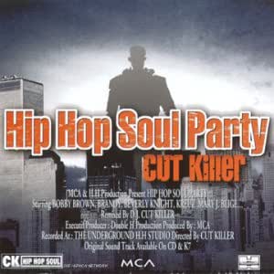 Cut Killer Hip Hop Soul Party - Amazon.com Music