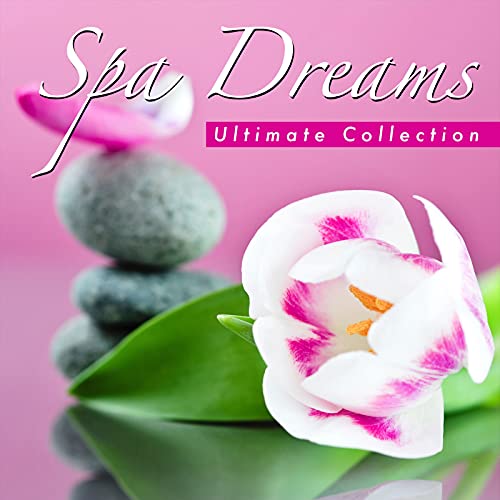 Amazon Music - Spa Music Relaxation MeditationのSpa Dreams – Ultimate ...